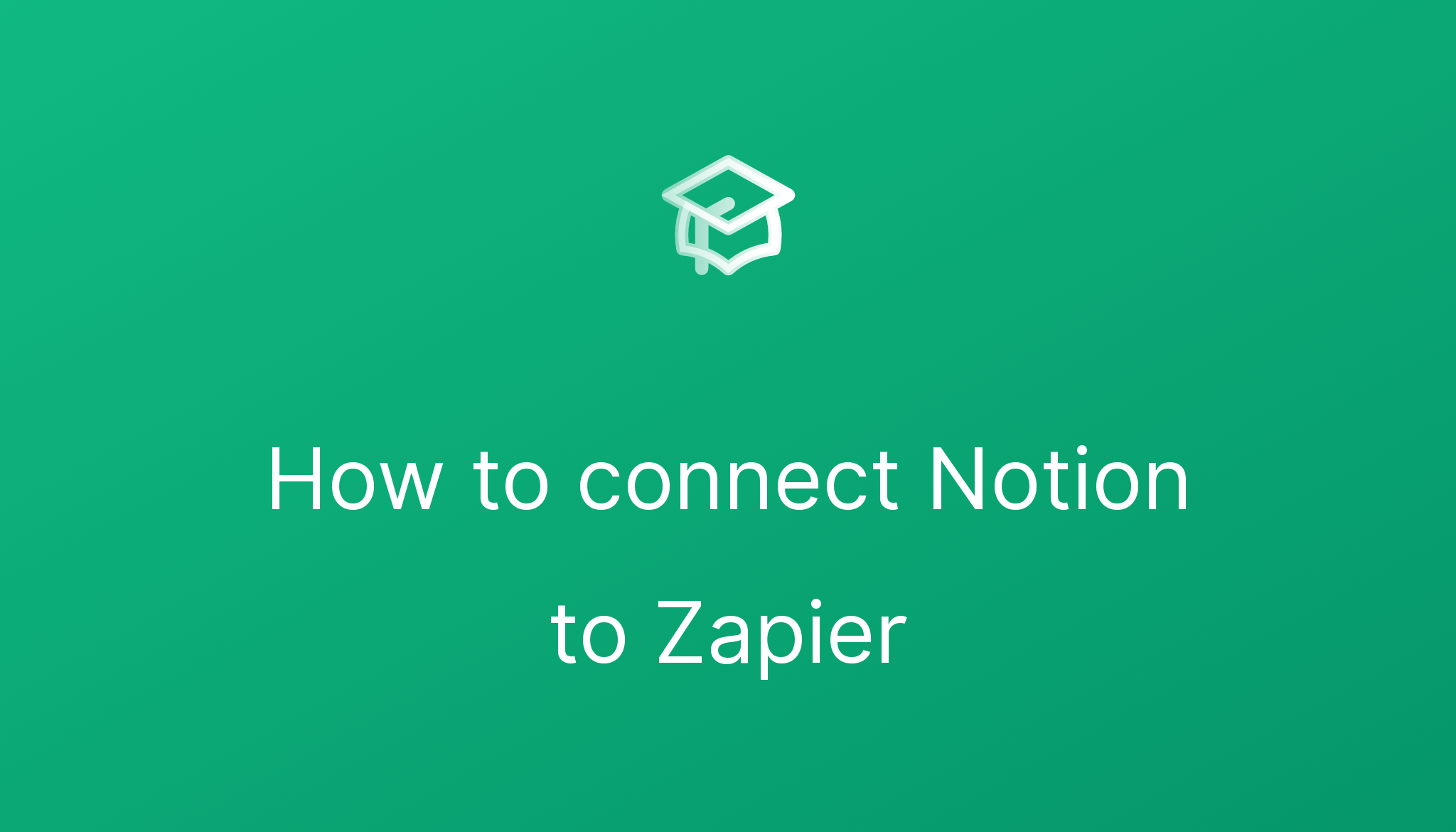 How To Connect Notion To Zapier Courses So
